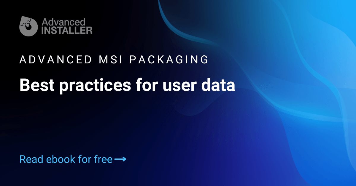 Manage User Data Correctly in Windows Installer Technology