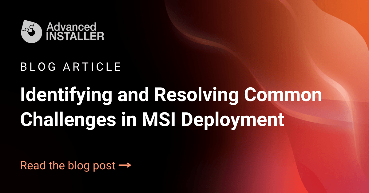 Identifying and Resolving Common Challenges in MSI Deployment