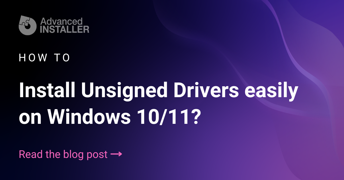 How to Install Unsigned Drivers easily on Windows 10/11? How to Install Unsigned Drivers easily on Windows 10/11?