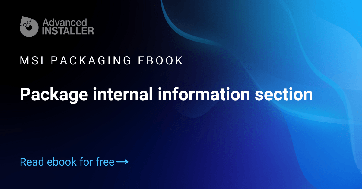 Package internal information section - MSI Packaging ebook