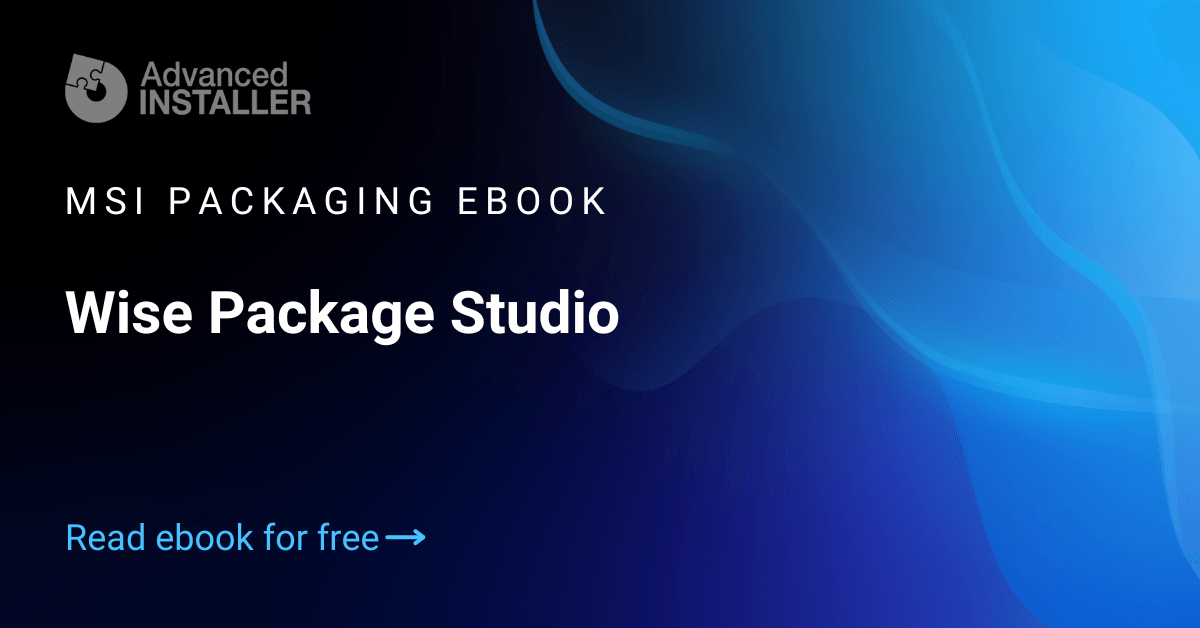Wise Package Studio - MSI Packaging ebook
